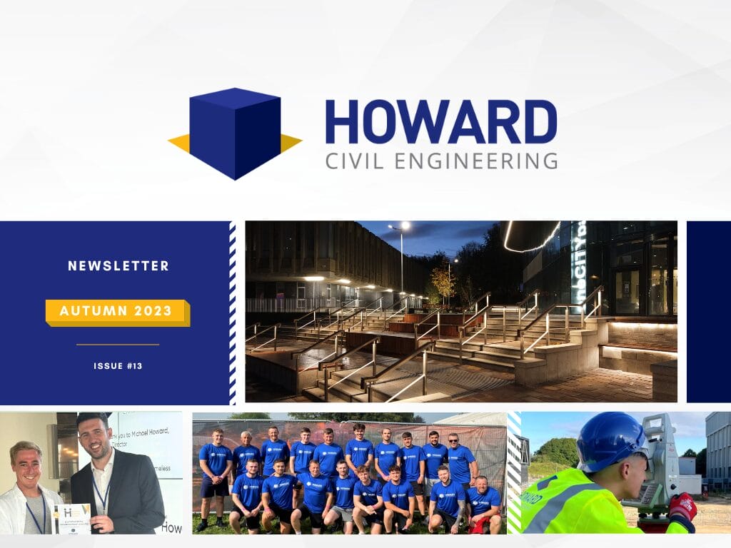 Issue #13 - Autumn 2023 - Howard Civil Engineering